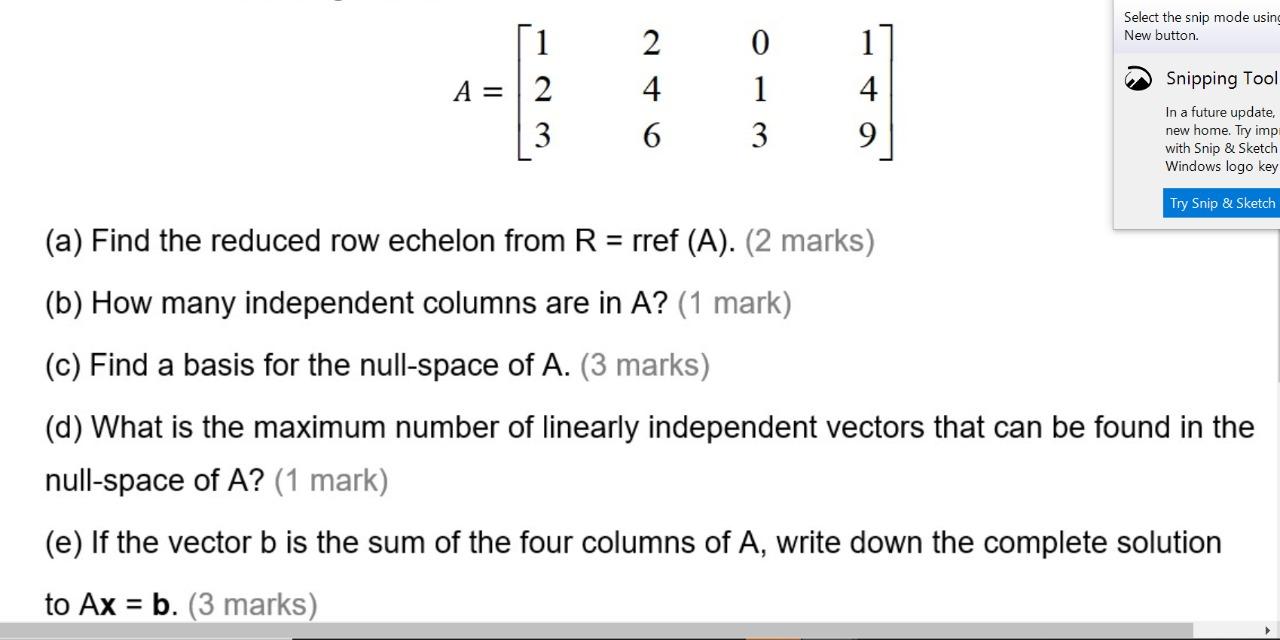Solved Select the snip mode using New button 2 4 6 A = 2 3 0 | Chegg.com