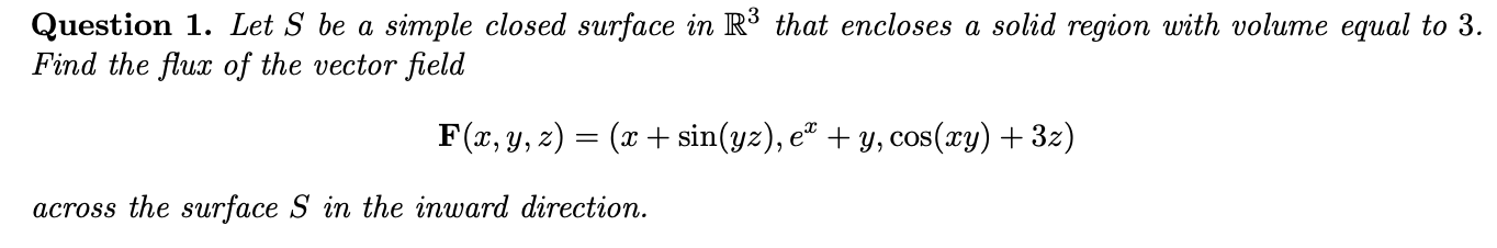 Solved Question 1. Let S be a simple closed surface in R3 | Chegg.com