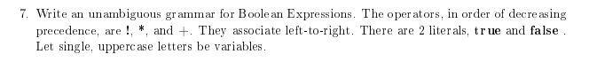 Solved 7. Write an unambiguous grammar for Boolean | Chegg.com