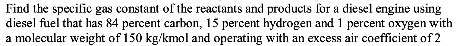 Solved Find the specific gas constant of the reactants and | Chegg.com