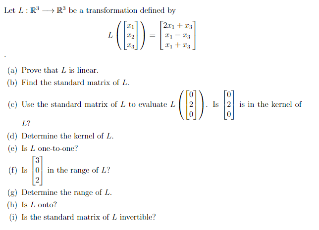 Solved Let L:R3 R3 be a transformation defined by | Chegg.com