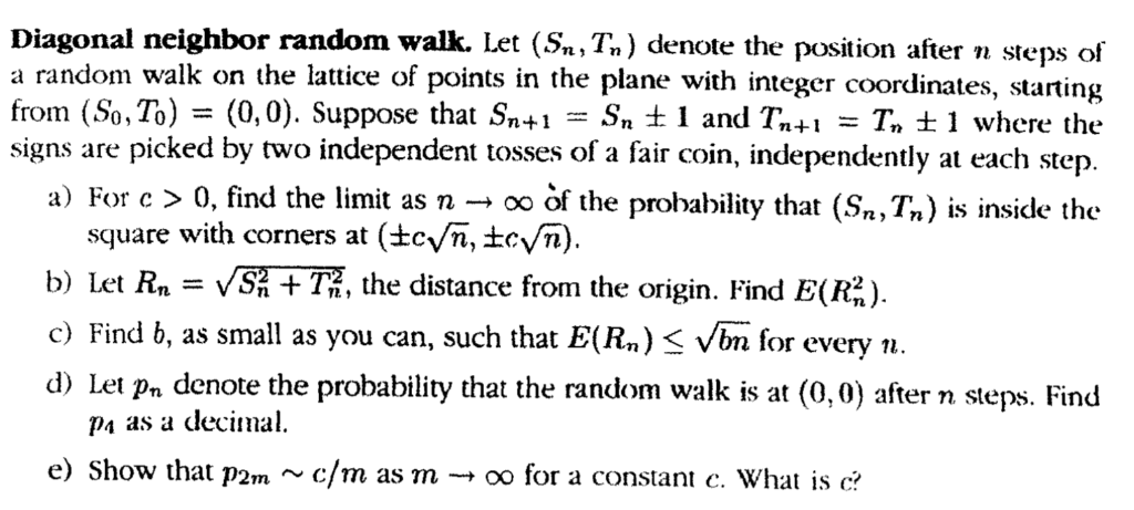 Diagonal neighbor random walk. Let (Sn,T») denote the | Chegg.com