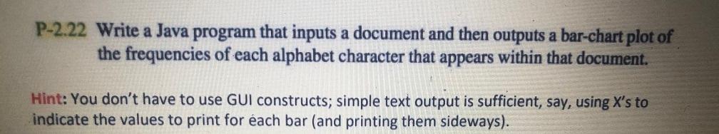 Solved P-2.22 Write a Java program that inputs a document | Chegg.com