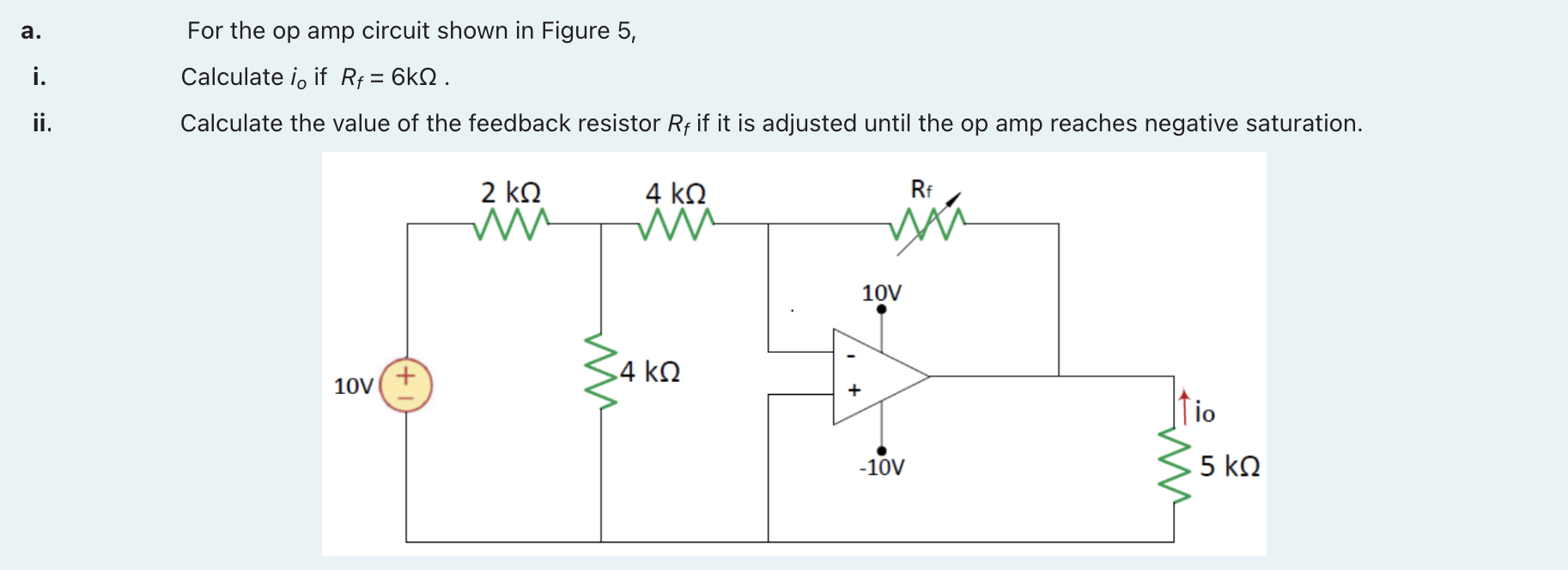 Solved For the op amp circuit shown in Figure 5, Calculate | Chegg.com