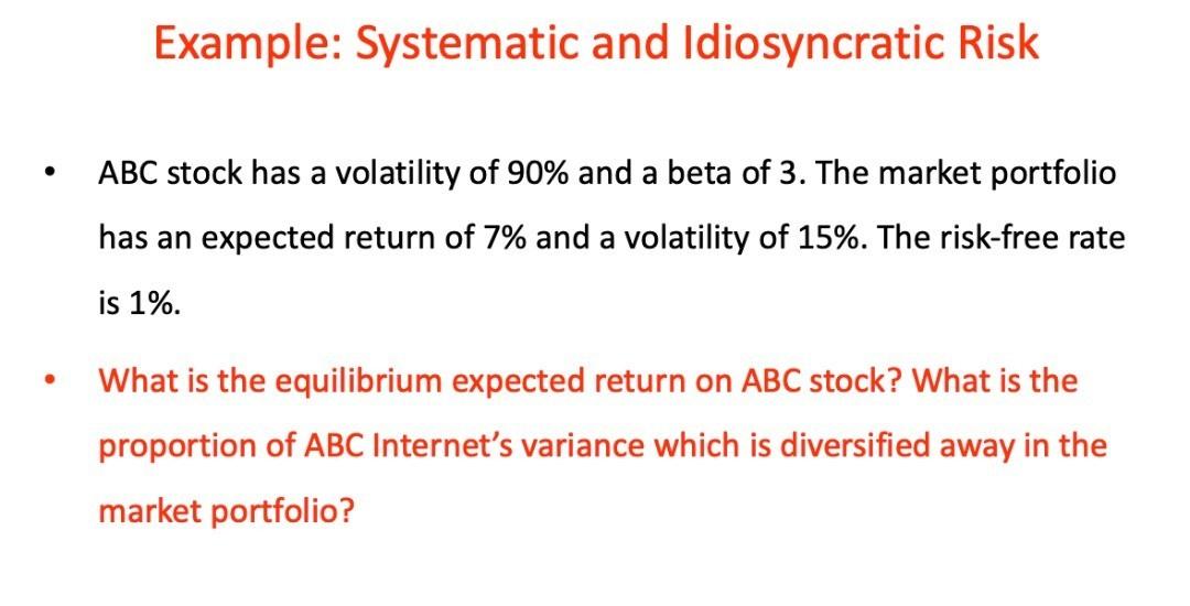 Solved Example: Systematic and Idiosyncratic Risk - ABC | Chegg.com