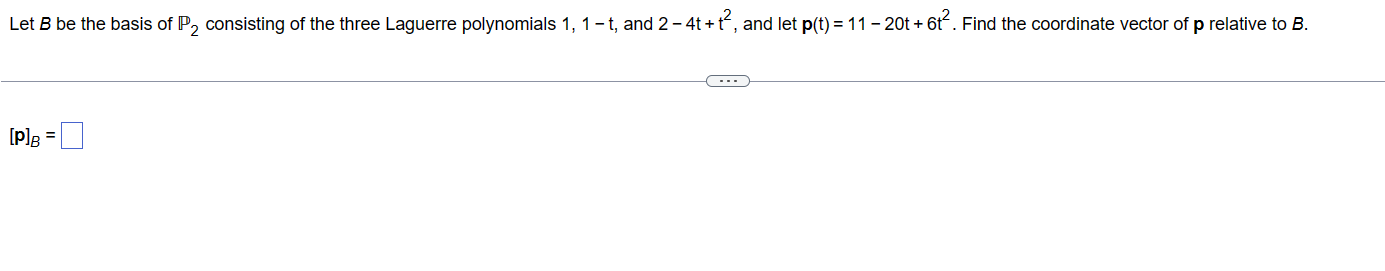 Solved Let B be the basis of P2 consisting of the three | Chegg.com