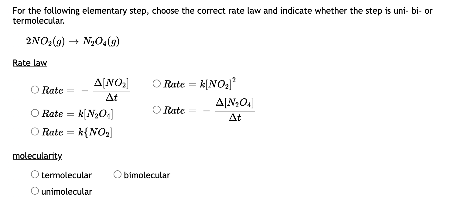 Solved For the following elementary step, choose the correct | Chegg.com