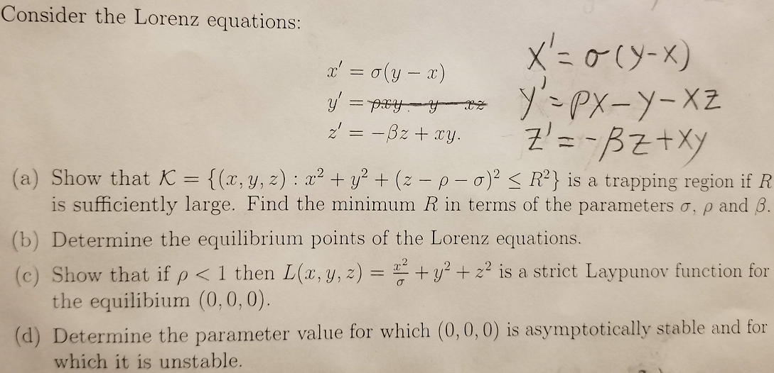 Consider the Lorenz equations: x' = o(y- x) X=0 | Chegg.com