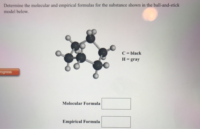 Solved Determine the molecular and empirical formulas for | Chegg.com