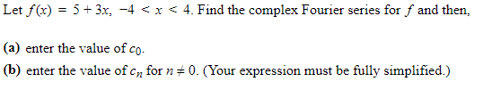 Solved Let f(x)=5+3x,−4 | Chegg.com