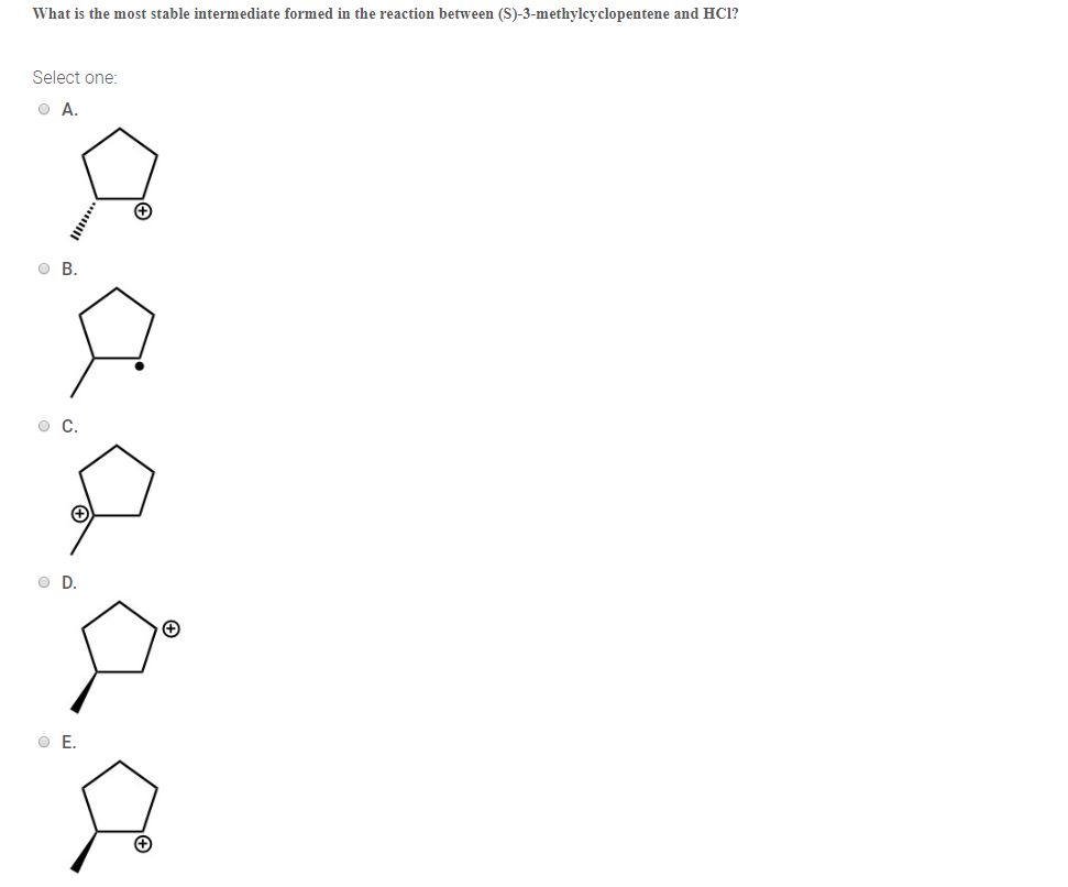 Solved What is the most stable intermediate formed in the | Chegg.com
