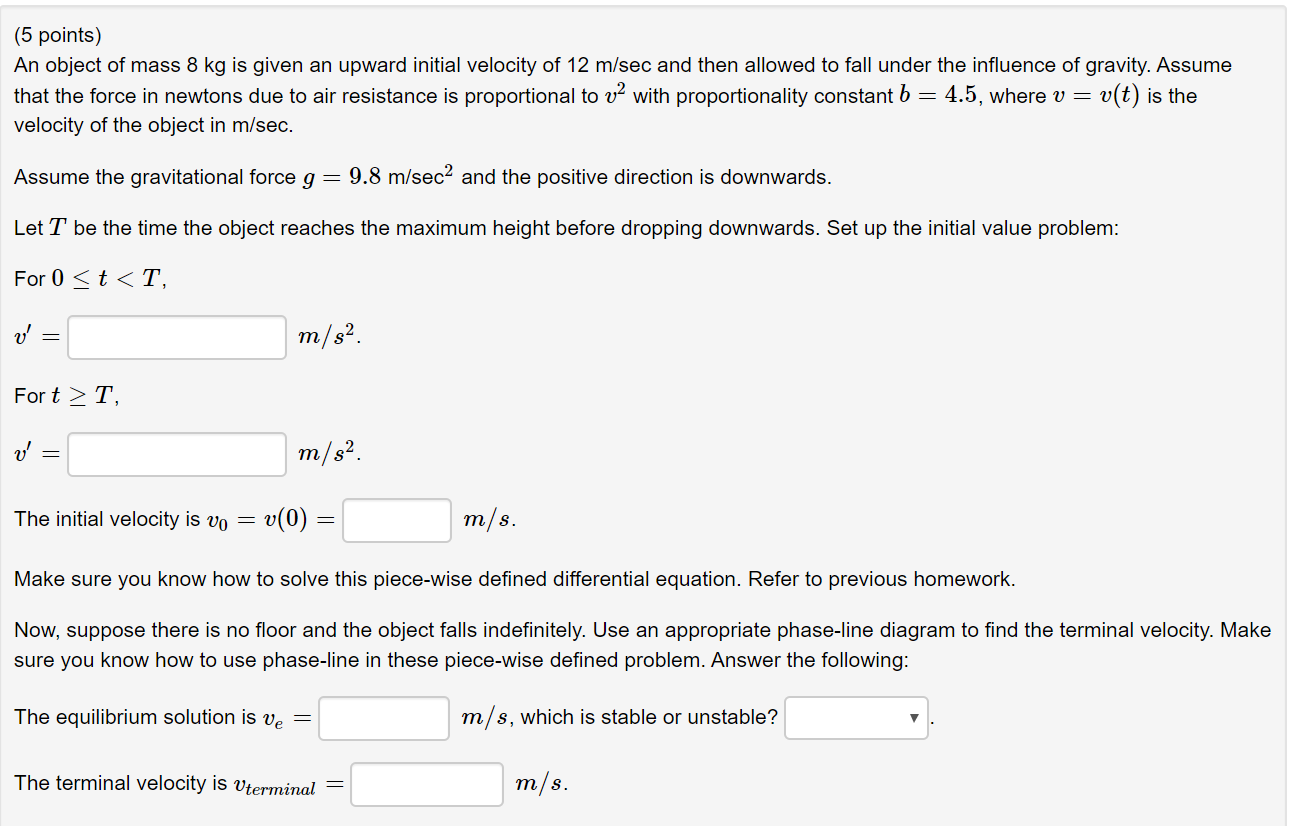 Solved (5 points) An object of mass 8 kg is given an upward | Chegg.com