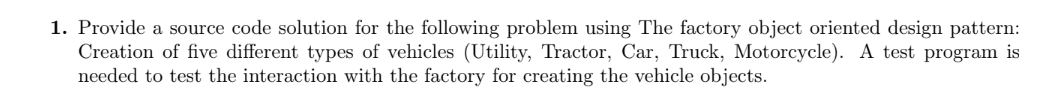 Solved 1. Provide a source code solution for the following | Chegg.com