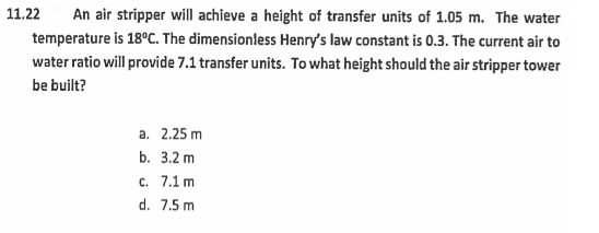 Solved 11.22 An air stripper will achieve a height of | Chegg.com