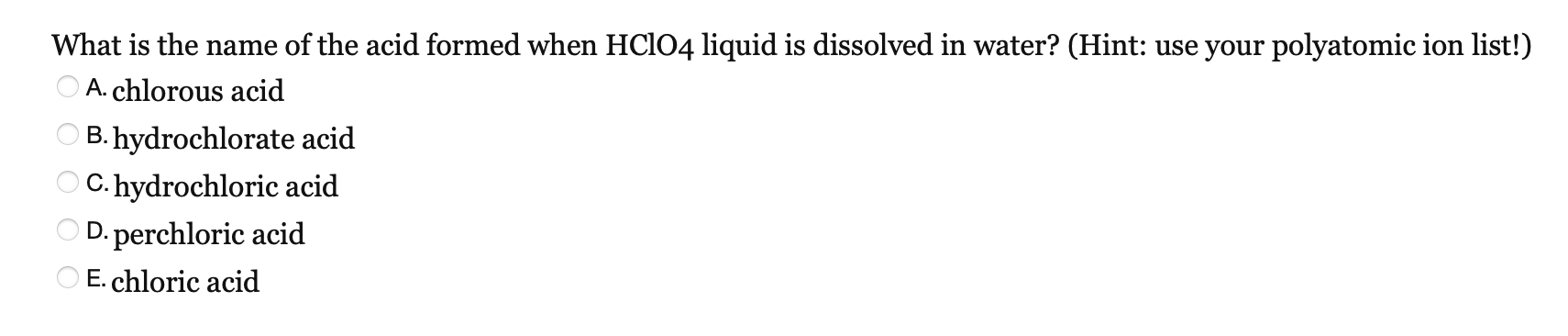Solved What is the name of the acid formed when HClO4 liquid | Chegg.com