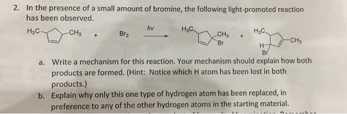 Solved In the presence of a small amount of bromine, the | Chegg.com