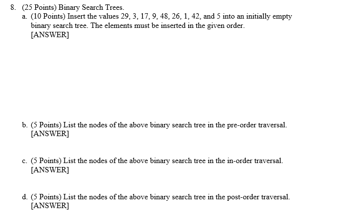 Solved 8. (25 Points) Binary Search Trees. a. (10 Points) | Chegg.com