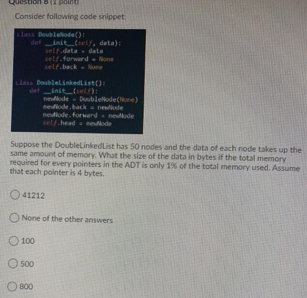 Solved Queston O Porn Consider following code snippet: class | Chegg.com