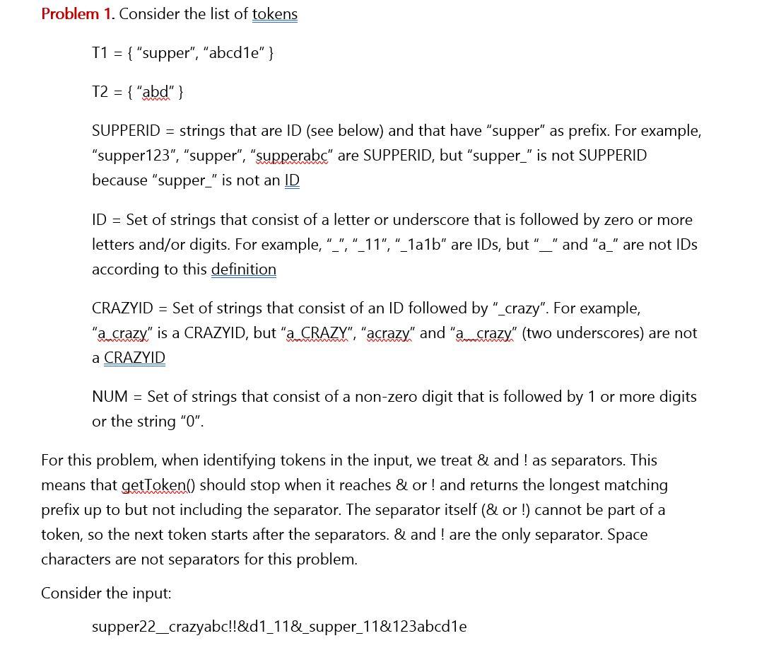 Solved Problem 1. Consider the list of tokens T1T2={ | Chegg.com
