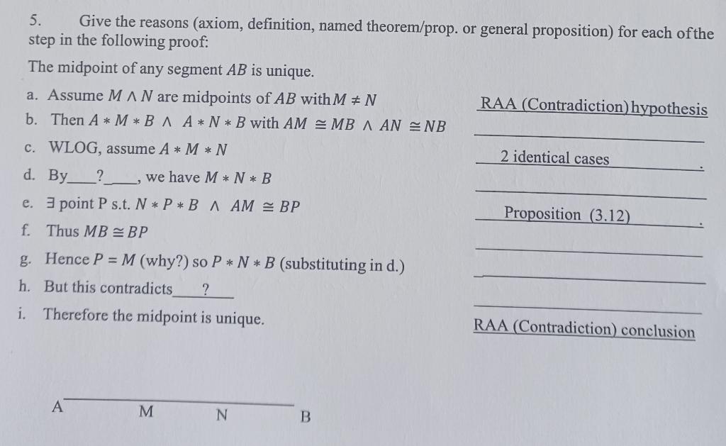 Solved 5. Give the reasons (axiom, definition, named | Chegg.com
