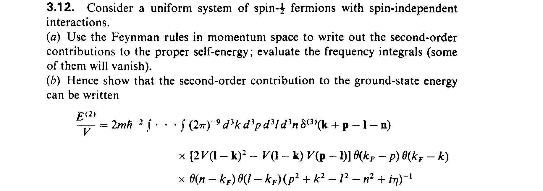 This is from Fetter and Walecka the quantum theory of | Chegg.com