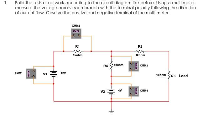 Solved 1. Build the resistor network according to the | Chegg.com