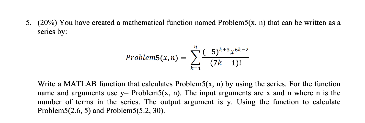Solved (20\%) You have created a mathematical function named | Chegg.com