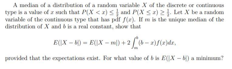 Solved A median of a distribution of a random variable X of | Chegg.com