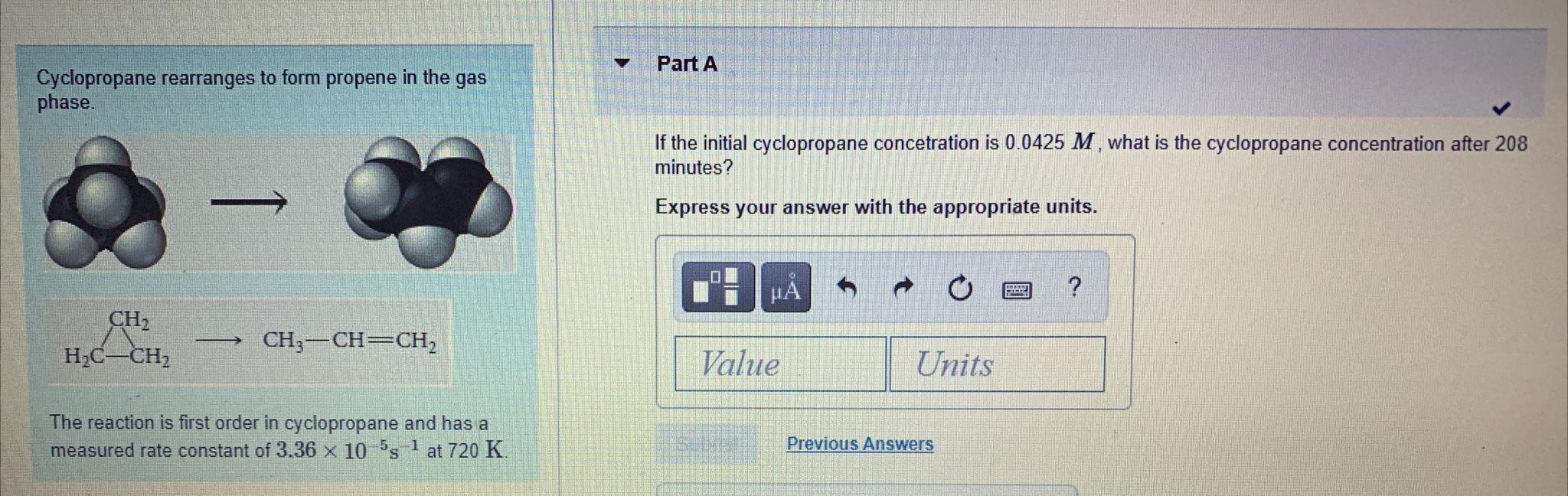 Solved Part A Cyclopropane rearranges to form propene in the | Chegg.com