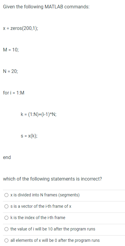 Solved Given the following MATLAB commands: x = | Chegg.com