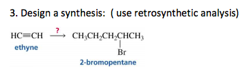 Solved 3. Design a synthesis: (use retrosynthetic analysis) | Chegg.com