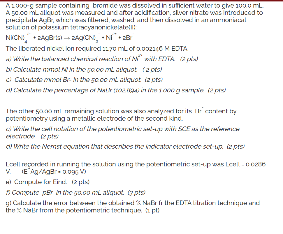 Solved 2- A 1.000-g sample containing bromide was dissolved | Chegg.com