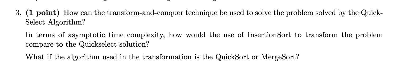 3. (1 point) How can the transform-and-conquer | Chegg.com