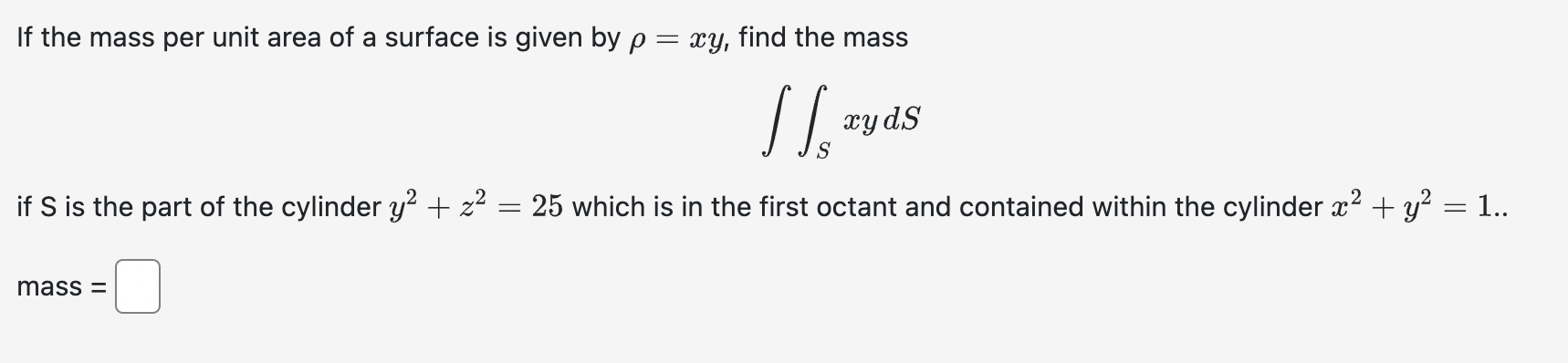 Solved If the mass per unit area of a surface is given by | Chegg.com