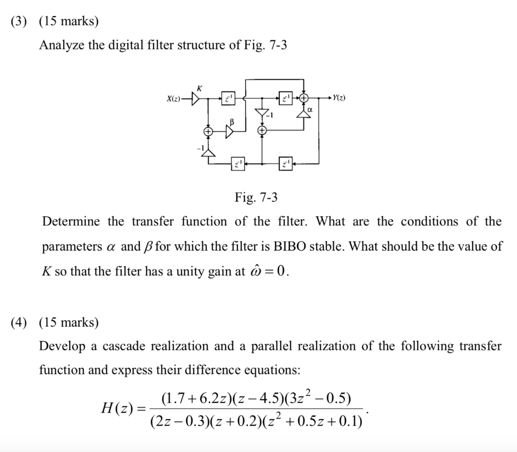 Solved (3) (15 marks) Analyze the digital filter structure | Chegg.com