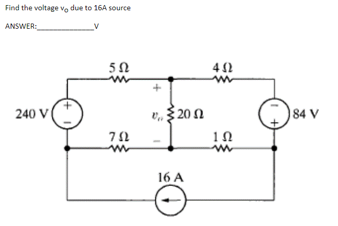 Solved Find The Voltage Vo Due To 16a Source Answer V 5 Ω 5251