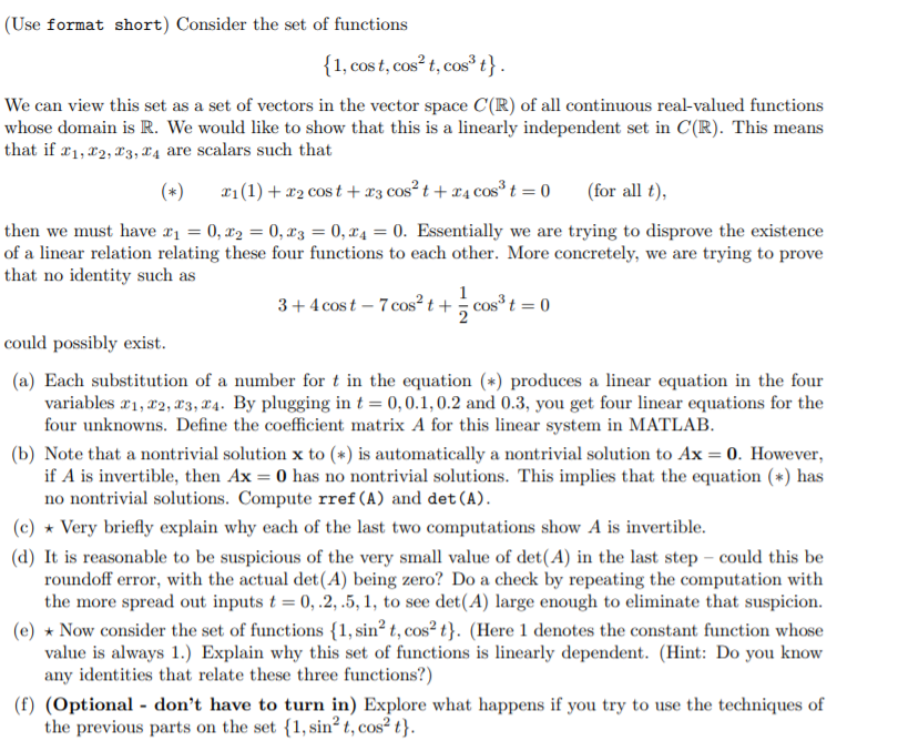 Solved (Use format short) Consider the set of functions {1, | Chegg.com