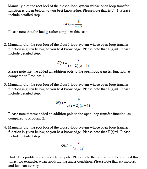 1. Manually plot the root loci of the closed-loop | Chegg.com