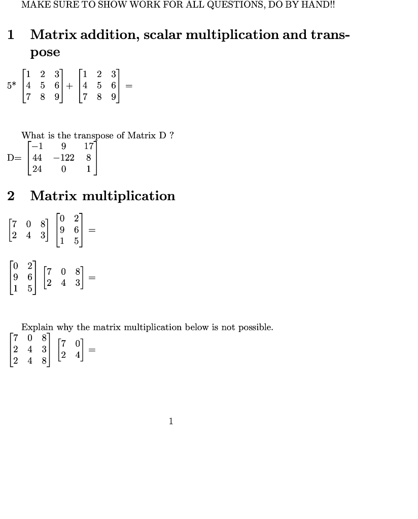 Solved MAKE SURE TO SHOW WORK FOR ALL QUESTIONS, DO BY | Chegg.com
