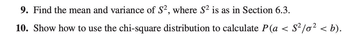 Solved 9. Find the mean and variance of S2, where S2 is as | Chegg.com
