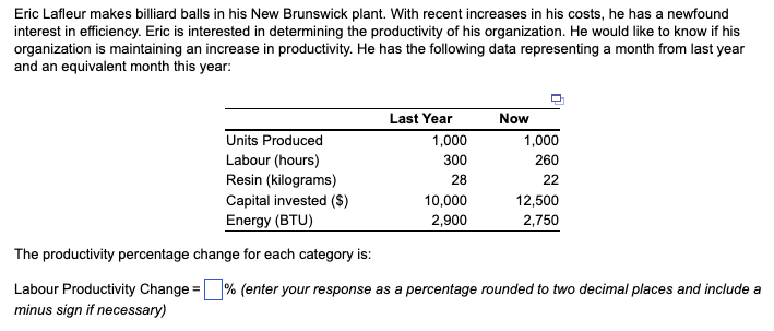 Solved Eric Lafleur makes billiard balls in his New | Chegg.com