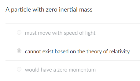 Solved A particle with zero inertial mass O must move with | Chegg.com