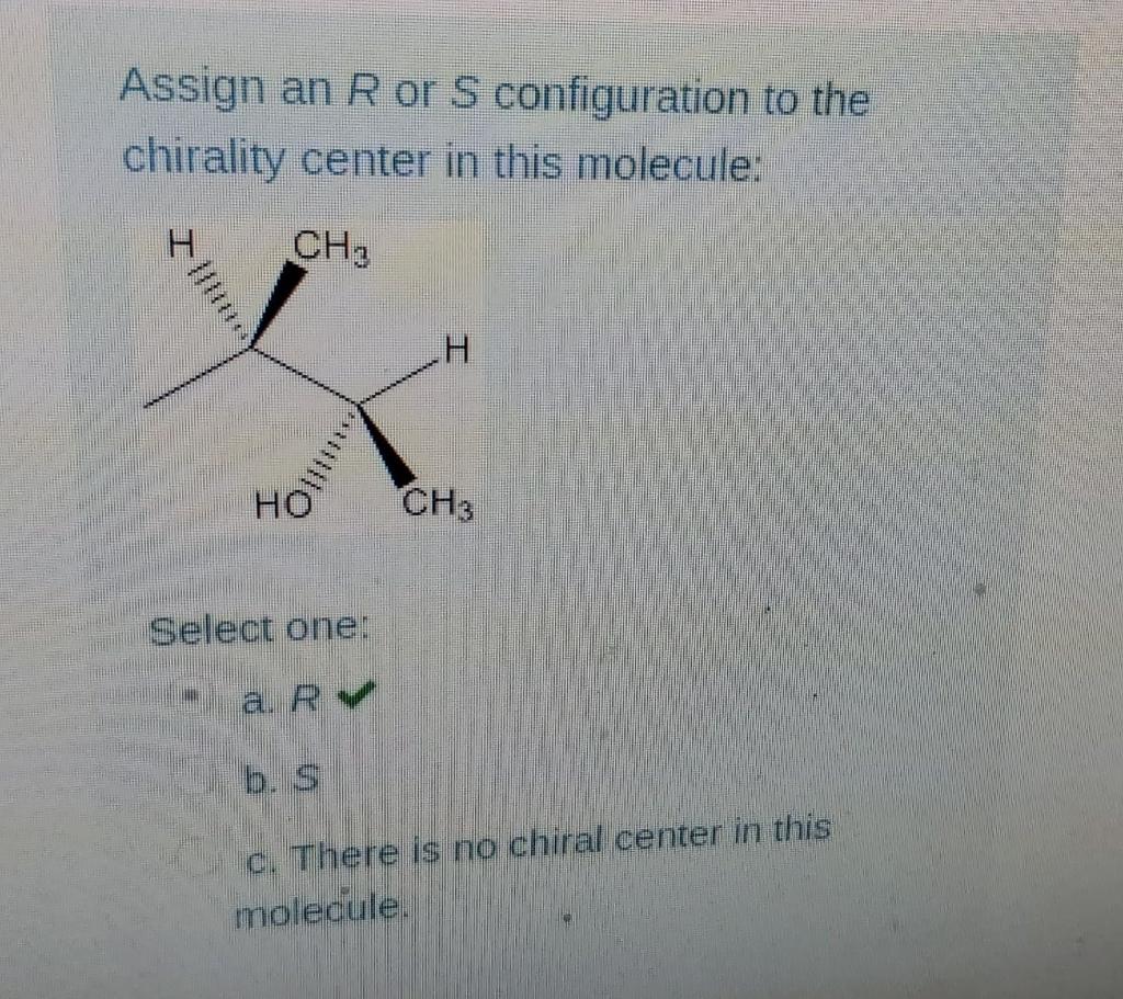 Solved Assign an R or S configuration to the chirality | Chegg.com