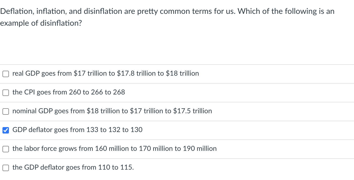 Solved Deflation, inflation, and disinflation are pretty | Chegg.com