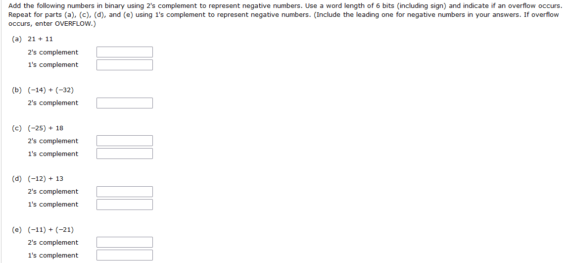 Solved Add The Following Numbers In Binary Using 2 s Chegg
