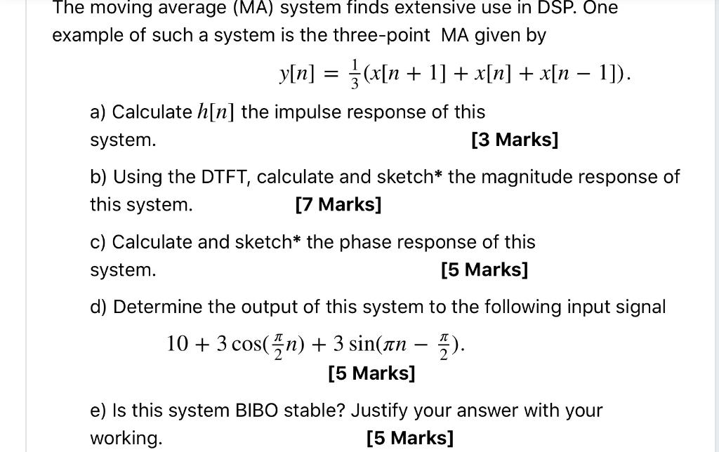 Solved The moving average (MA) system finds extensive use in | Chegg.com