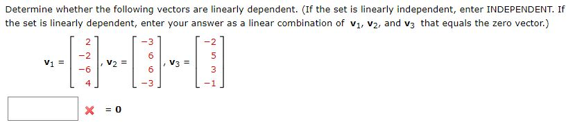 Solved Determine whether the following vectors are linearly | Chegg.com
