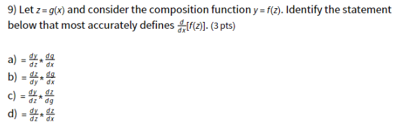 Solved 9) Let z=g(x) and consider the composition function | Chegg.com