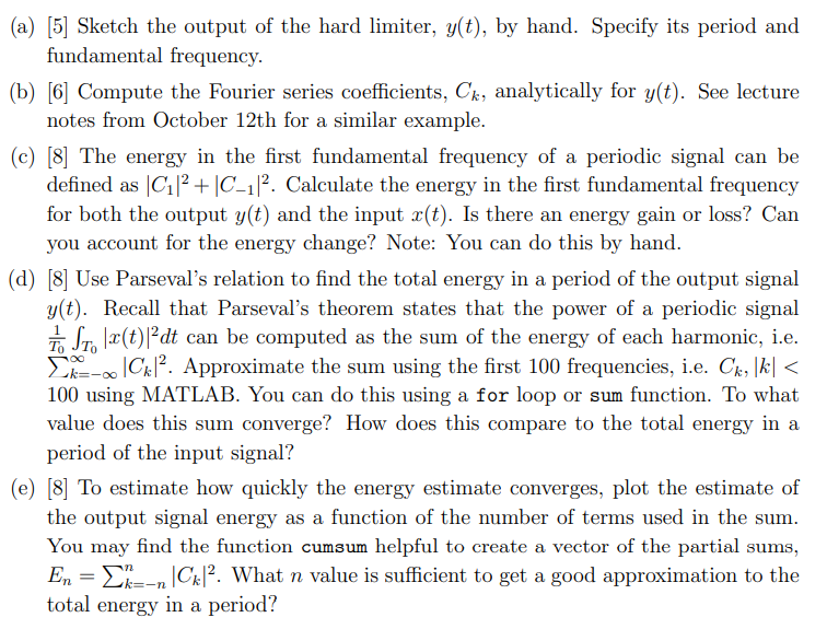 Solved 2. [35] A hard limiter is a device whose output is | Chegg.com