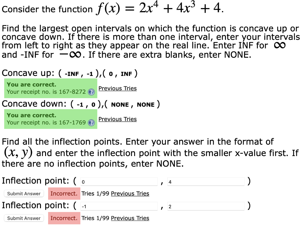 Solved Consider the function f(x)=2x4+4x3+4 Find the largest | Chegg.com